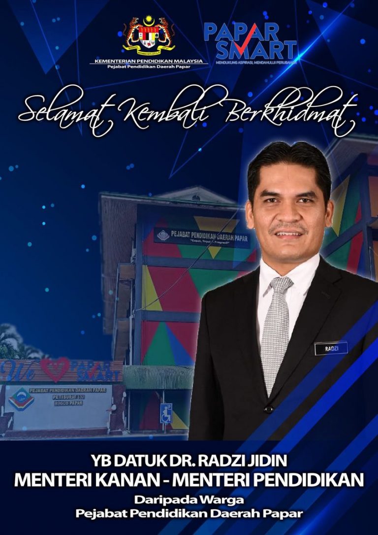 Ucapan Selamat Kembali Berkhidmat Kepada Menteri Pendidikan Malaysia ...